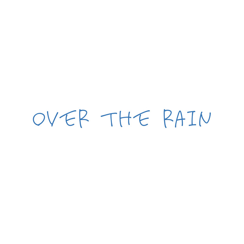 さかいけい - OVER THE RAIN 歌詞 ( Lyrics) | UTA5歌詞