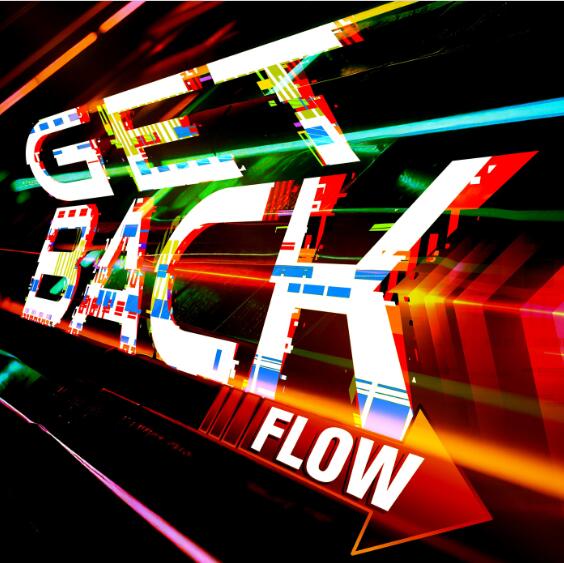 FLOW – GET BACK 歌詞 ( Lyrics) | UTA5歌詞