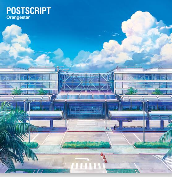 Orangestar – Postscript 歌詞 ( Lyrics) | UTA5歌詞