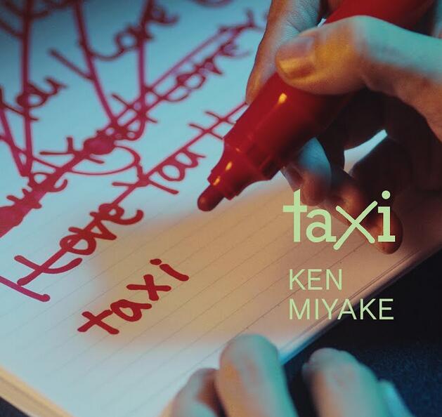 KEN MIYAKE – taxi 歌詞 ( Lyrics) | UTA5歌詞