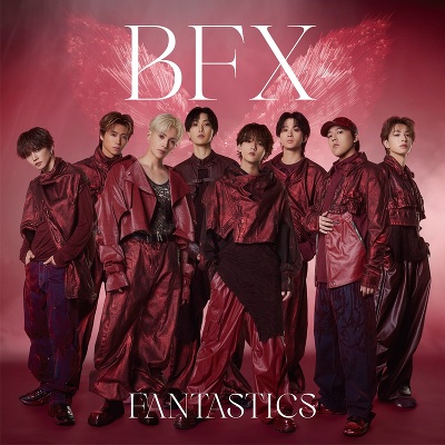 FANTASTICS – BFX 歌詞 ( Lyrics) | UTA5歌詞
